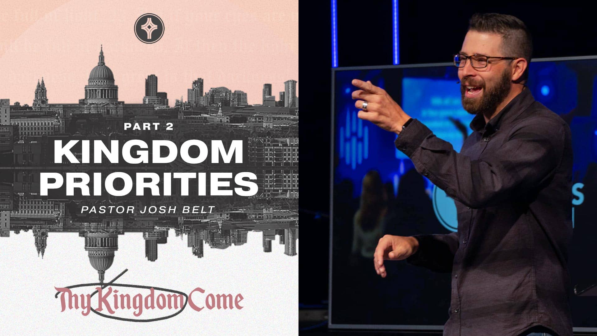 Kingdom Priorities - Our Savior's Church