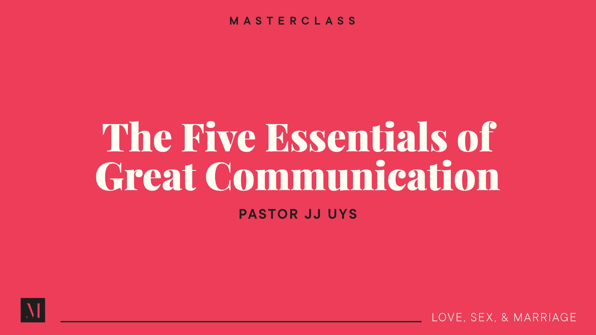 The Five Essentials of Great Communication - Our Savior's Church