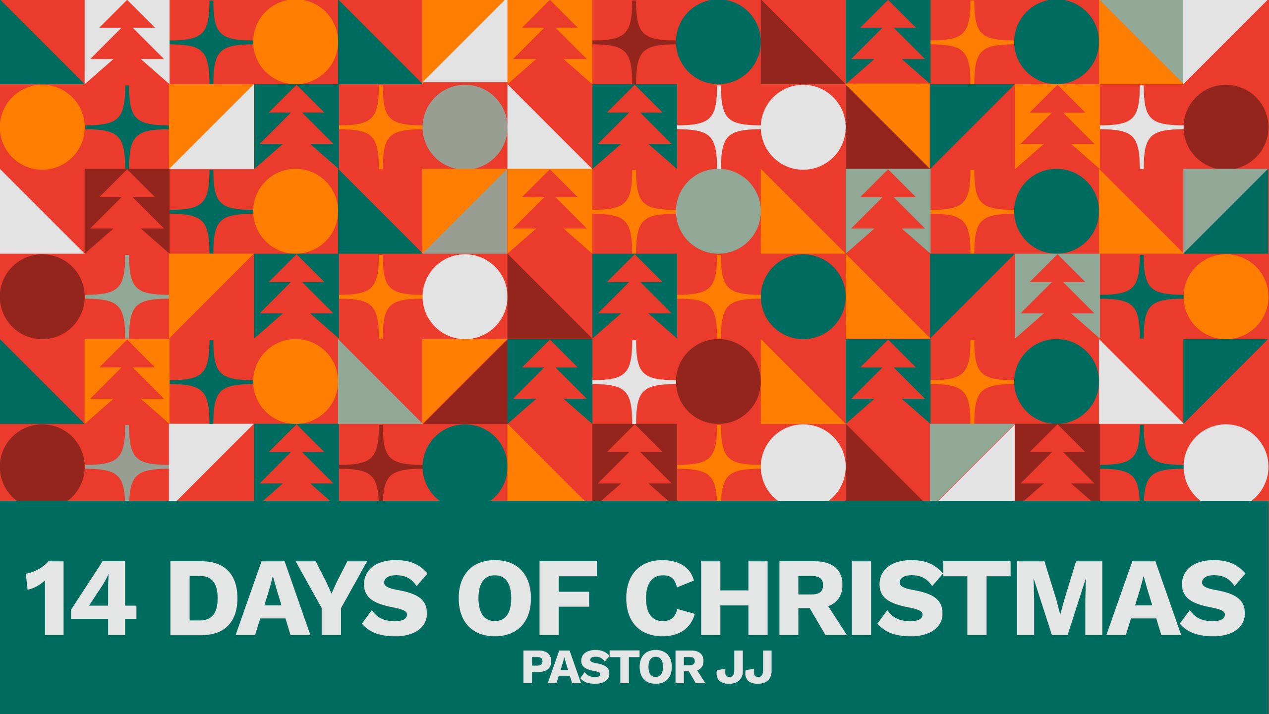 14 Days of Christmas - Our Savior's Church