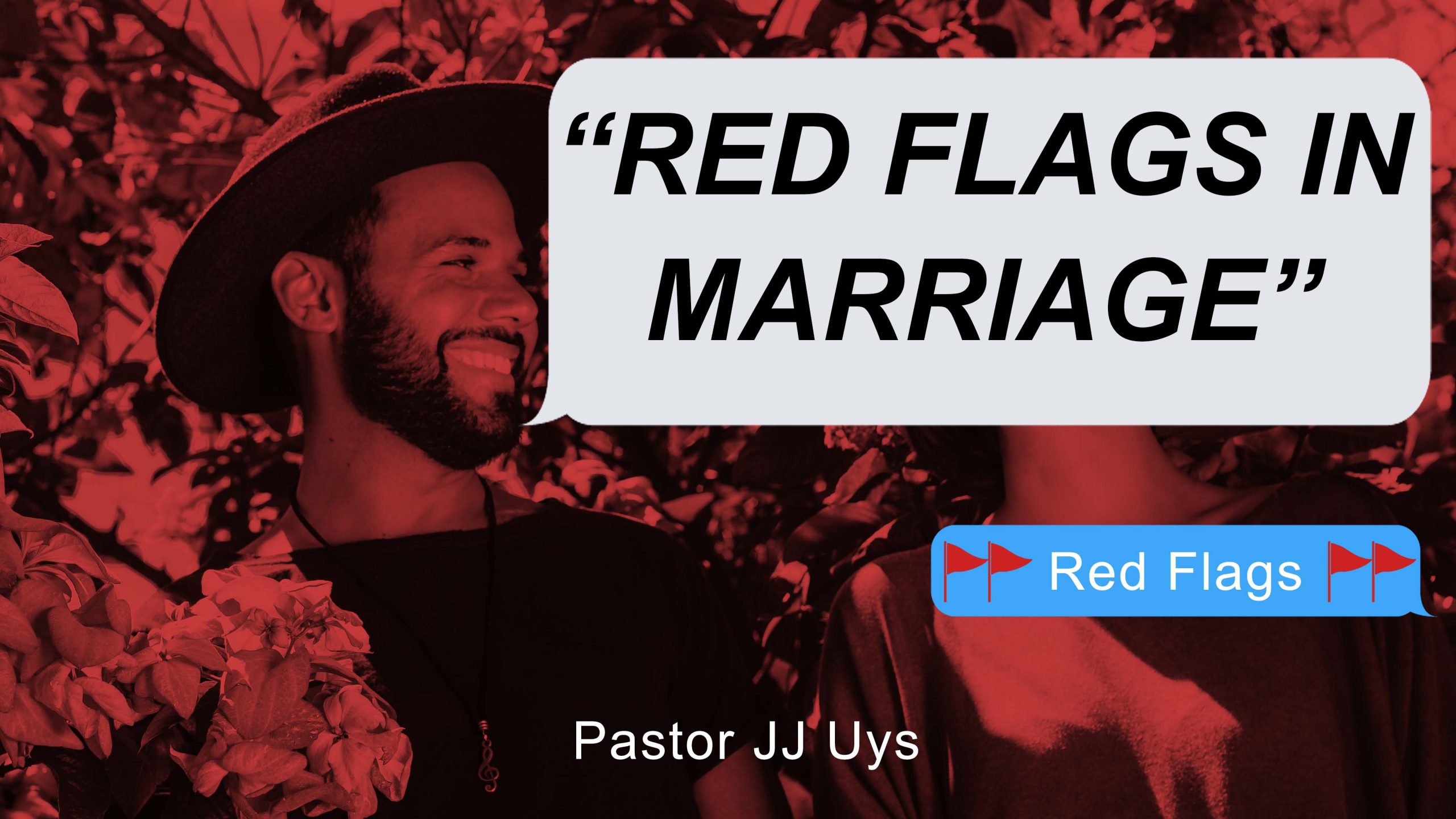 Red Flags In Marriage | Red Flags - Our Savior's Church
